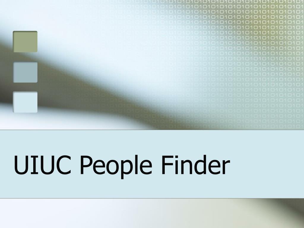 PPT - UIUC People Finder PowerPoint Presentation, free download - ID:232160