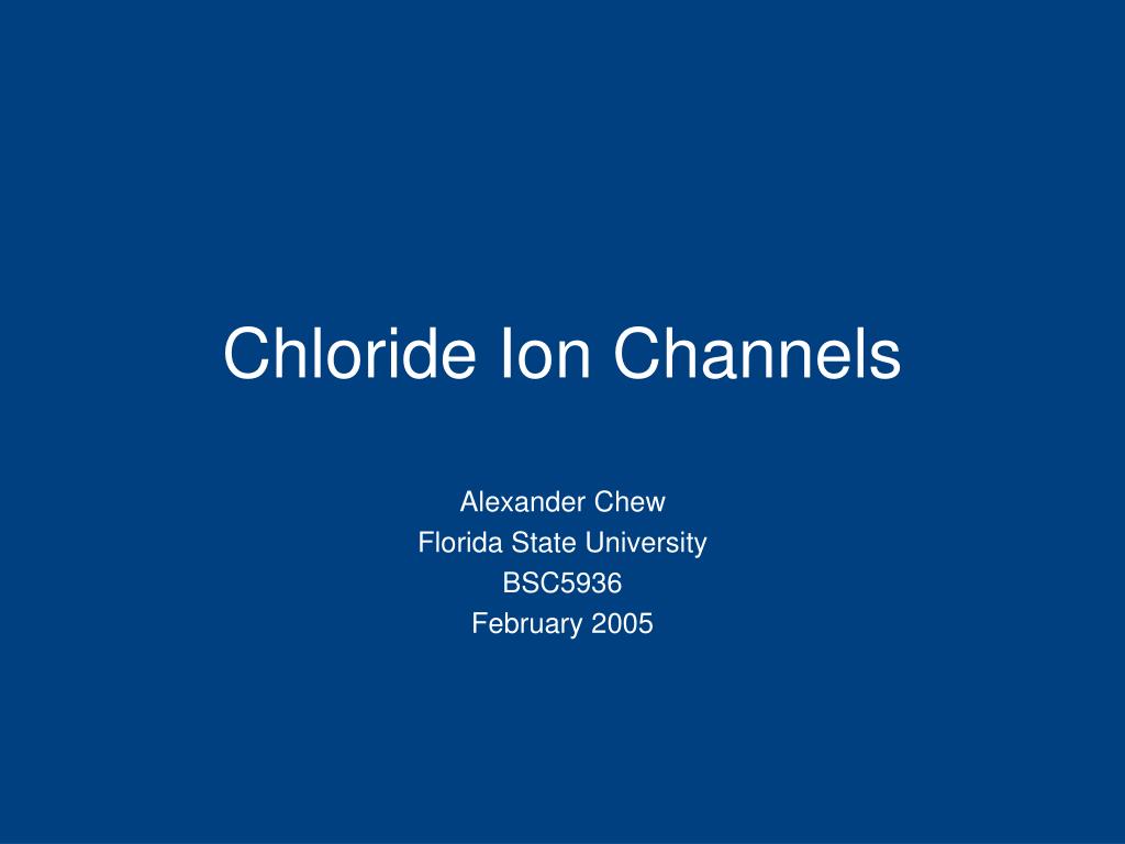 PPT - Chloride Ion Channels PowerPoint Presentation, free download - ID ...