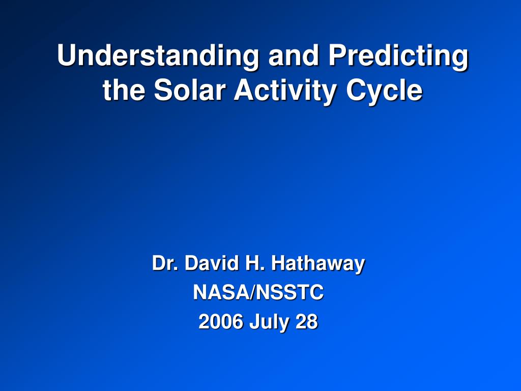 PPT - Understanding and Predicting the Solar Activity Cycle PowerPoint ...