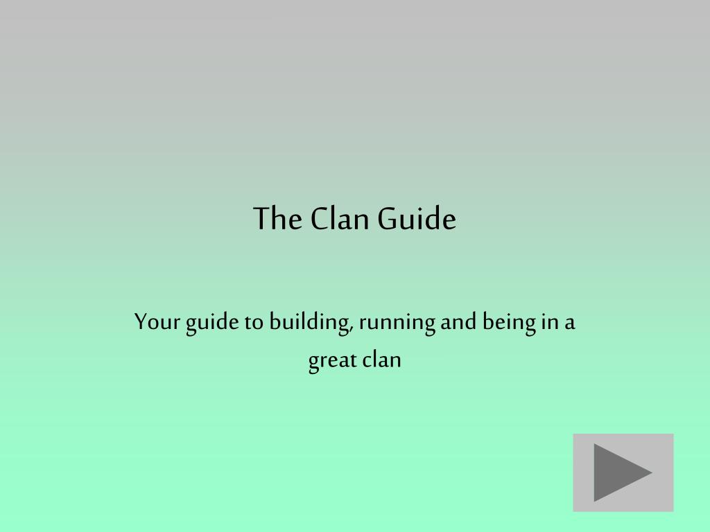 PPT - The Clan Guide PowerPoint Presentation, free download - ID:23452