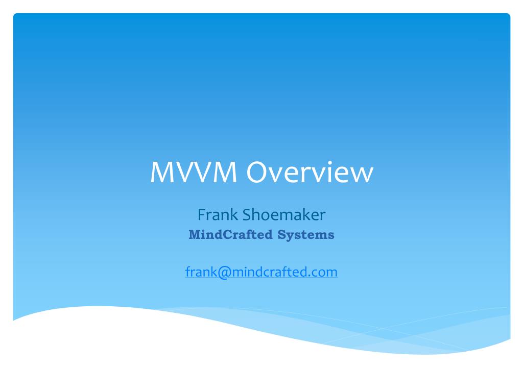 PPT - MVVM Overview PowerPoint Presentation, free download - ID:236043