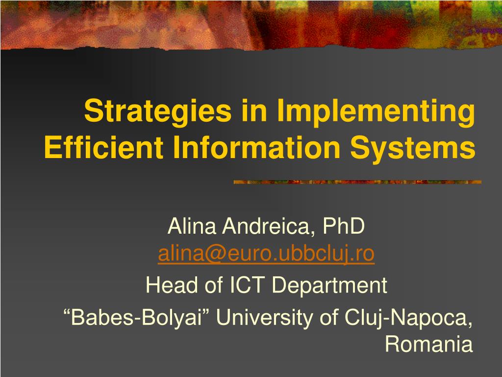 PPT - Strategies in Implementing Efficient Information Systems PowerPoint Presentation - ID:237014