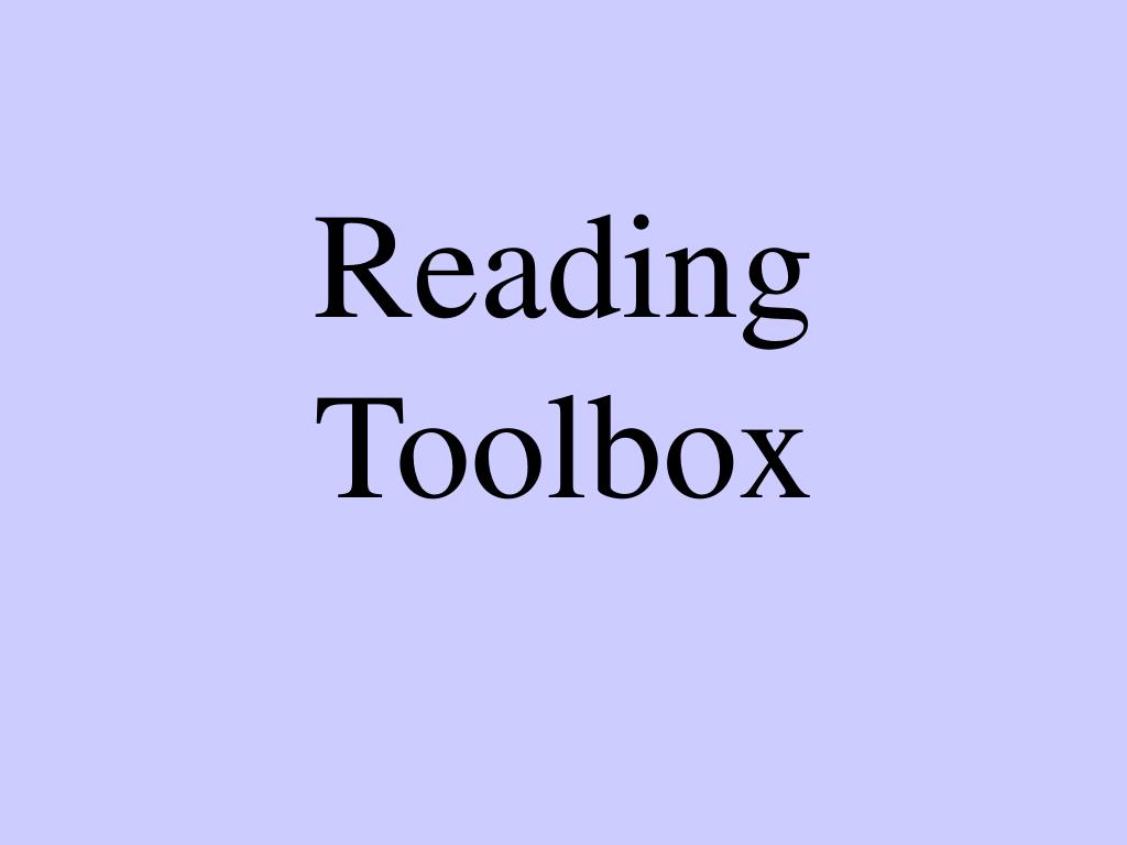 PPT - Reading Toolbox PowerPoint Presentation, free download - ID:237167