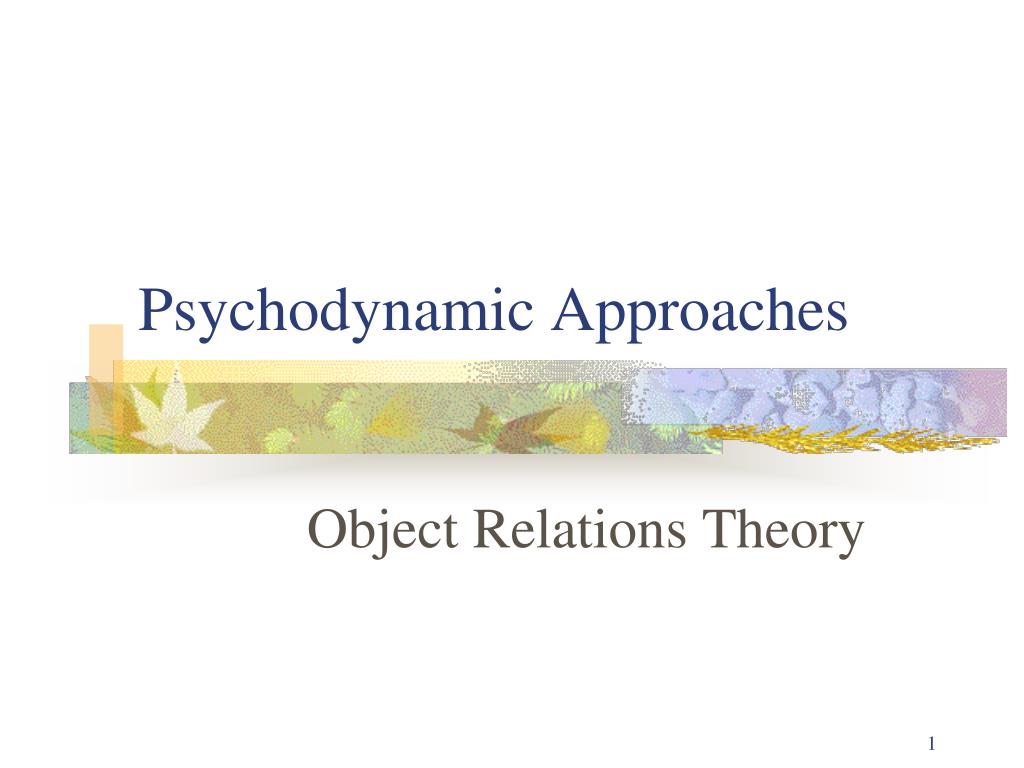 PPT - Psychodynamic Approaches PowerPoint Presentation, free download ...