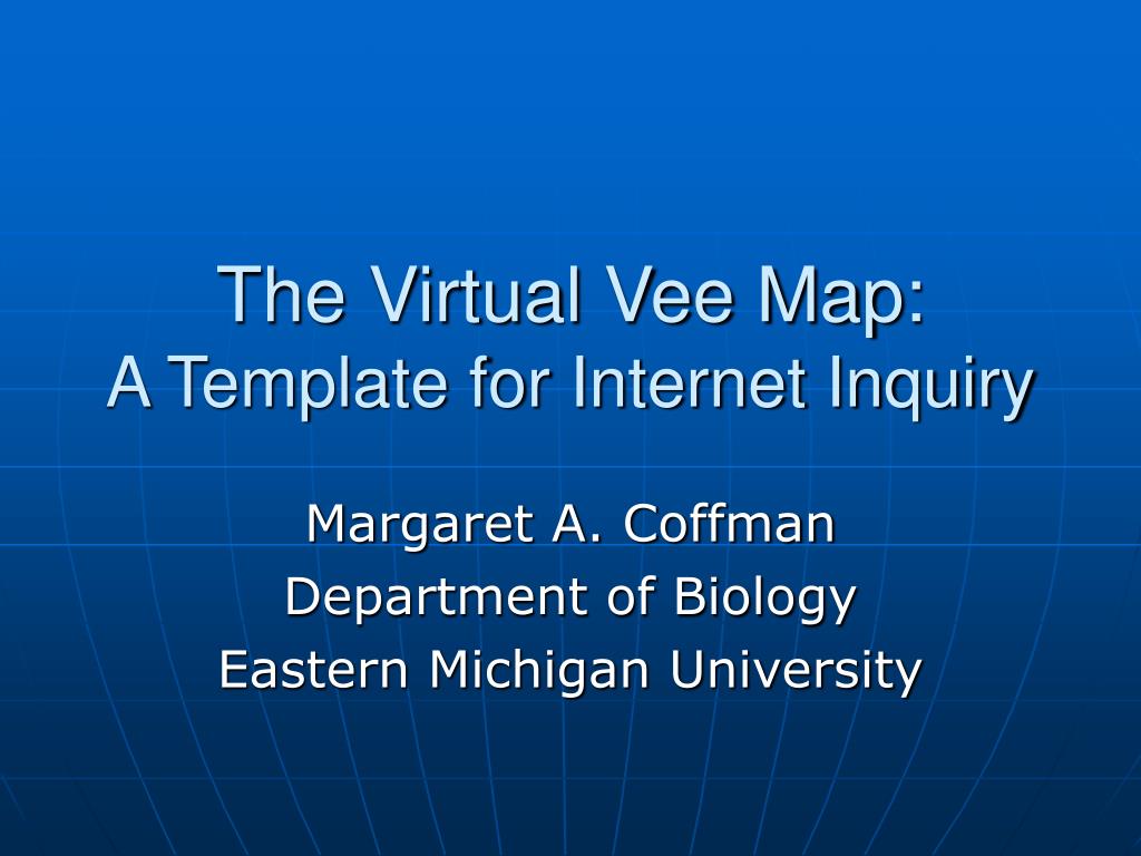 PPT - The Virtual Vee Map: A Template for Internet Inquiry PowerPoint ...