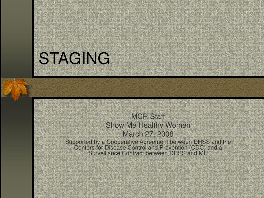 PPT - STAGING PowerPoint Presentation, free download - ID:238095