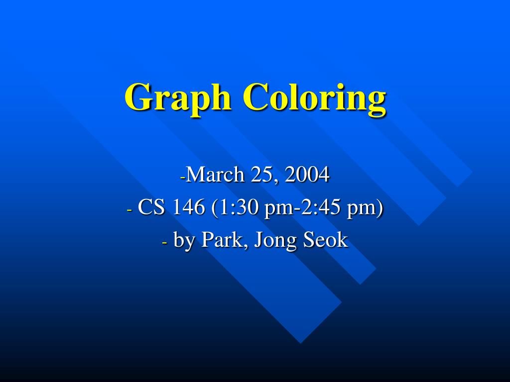 PPT - Graph Coloring PowerPoint Presentation, free download - ID:238392