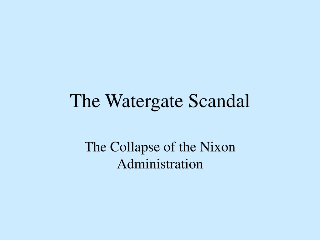 PPT - The Watergate Scandal PowerPoint Presentation, free download - ID ...