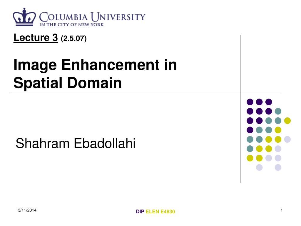 PPT - Lecture 3 (2.5.07) Image Enhancement in Spatial Domain PowerPoint ...