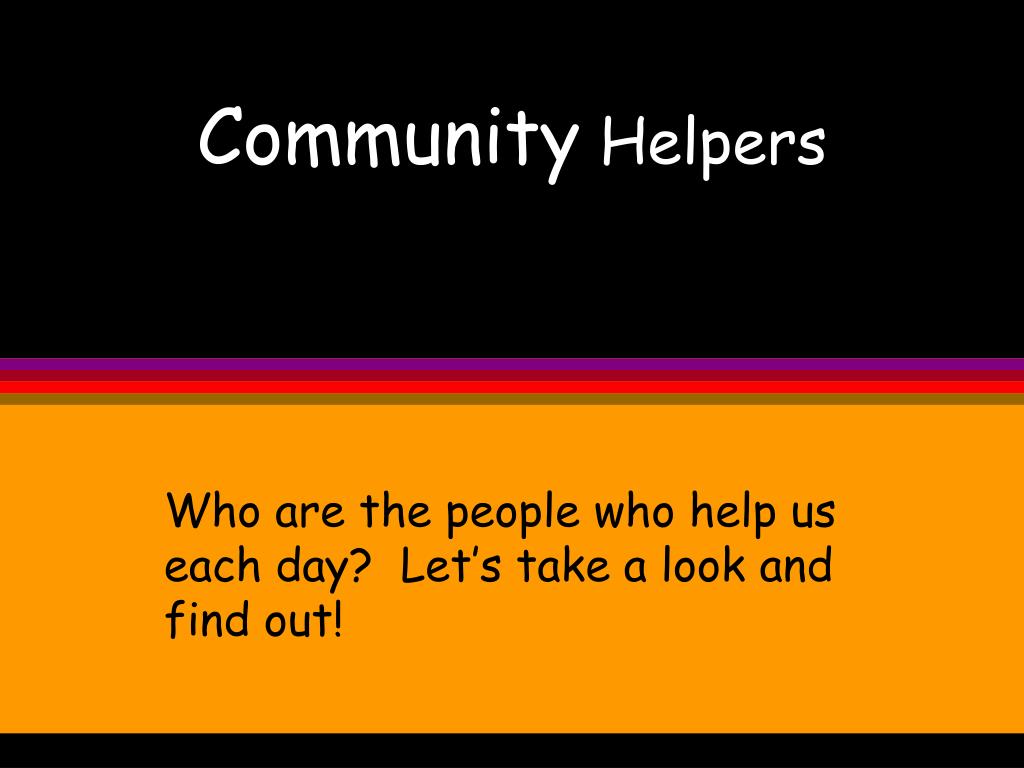 PPT - Community Helpers PowerPoint Presentation, free download - ID:239207