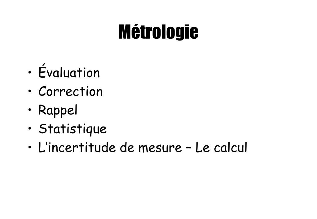 PPT - Métrologie PowerPoint Presentation, free download - ID:240000
