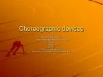PPT - Choreographic Features PowerPoint Presentation, free download ...