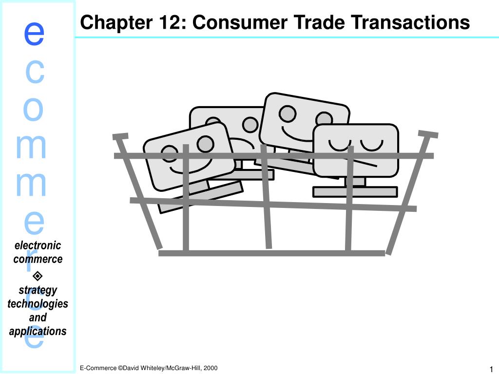 PPT - Chapter 12: Consumer Trade Transactions PowerPoint Presentation ...