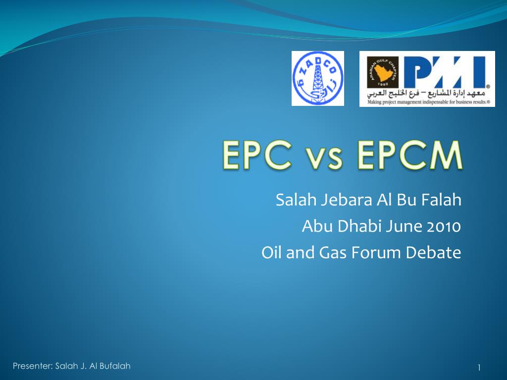 PPT - EPC vs EPCM PowerPoint Presentation, free download - ID:241980
