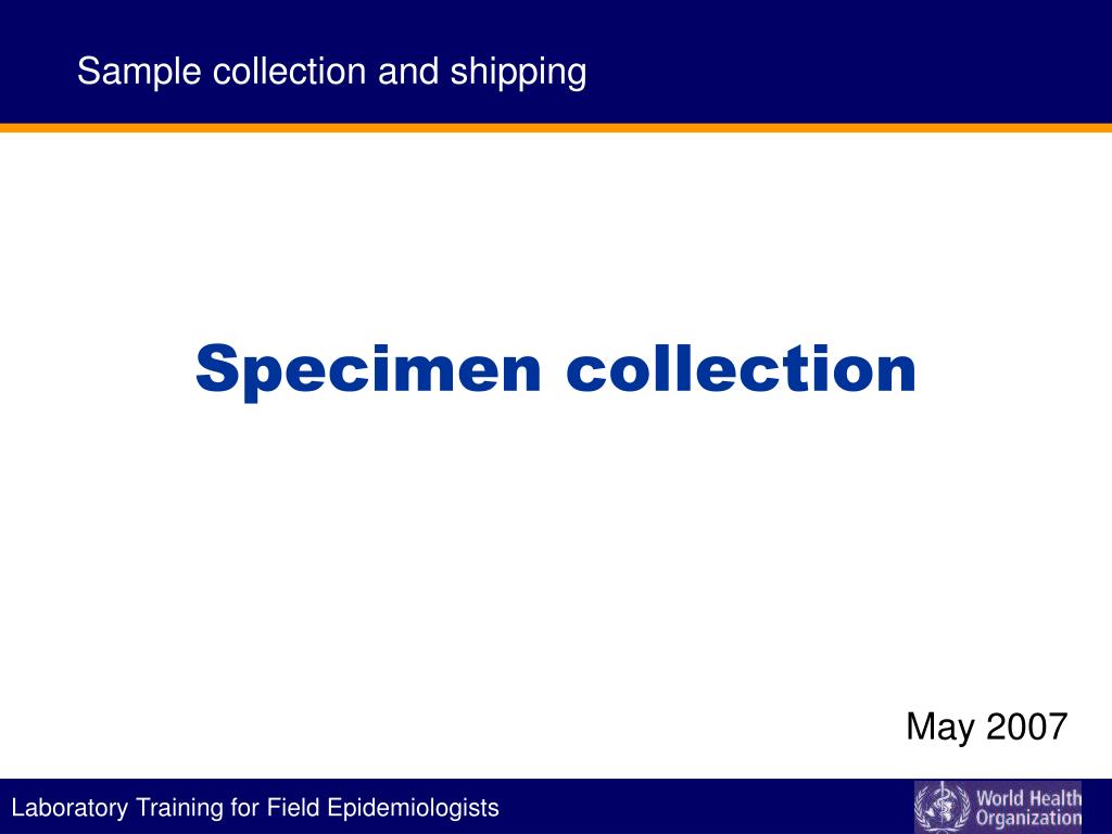 PPT - Specimen collection PowerPoint Presentation, free download - ID ...