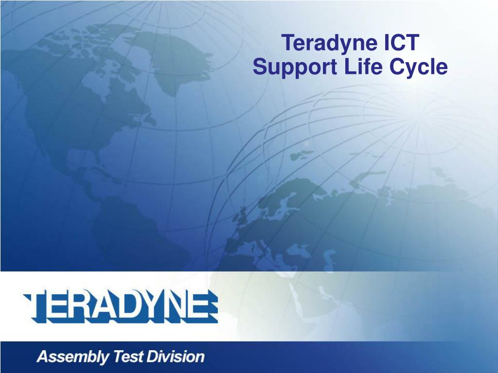 PPT - Teradyne ICT Support Life Cycle PowerPoint Presentation, free ...