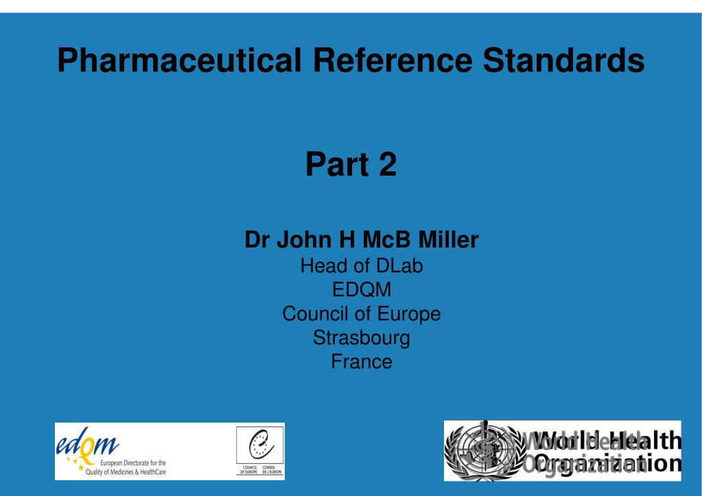 PPT - Pharmaceutical Reference Standards Part 2 PowerPoint Presentation ...