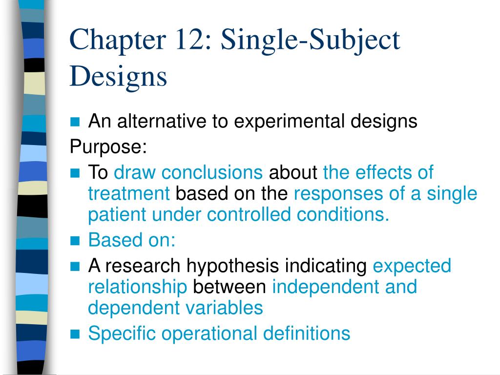PPT - Chapter 12: Single-Subject Designs PowerPoint Presentation, free ...