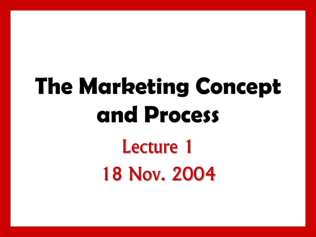 PPT - The Marketing Concept and Process PowerPoint Presentation, free ...