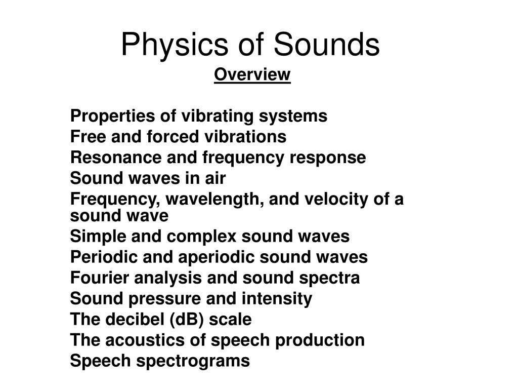 PPT - Physics of Sounds PowerPoint Presentation, free download - ID:243774