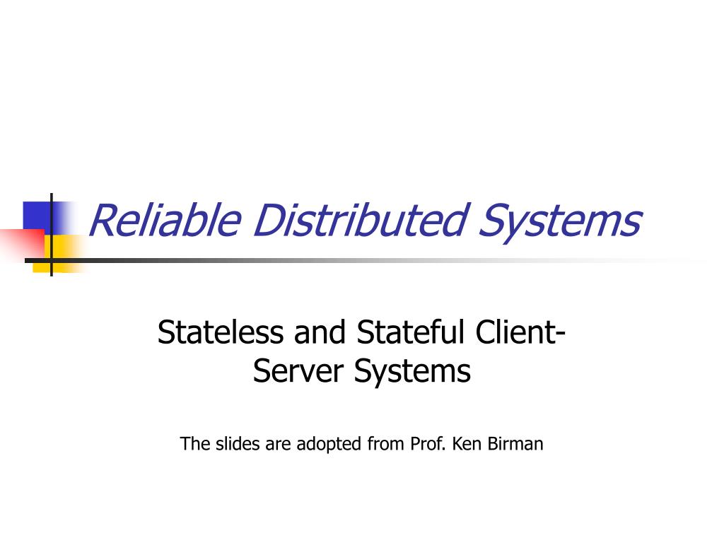PPT - Reliable Distributed Systems PowerPoint Presentation, free ...