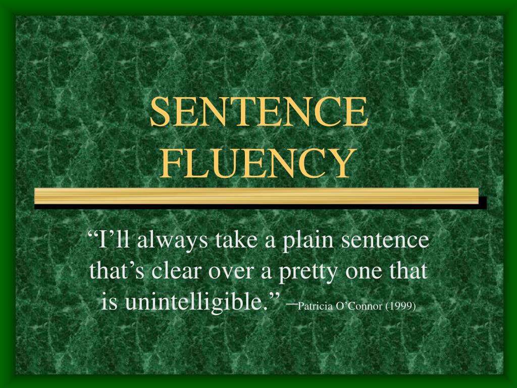 PPT - SENTENCE FLUENCY PowerPoint Presentation, free download - ID:244864