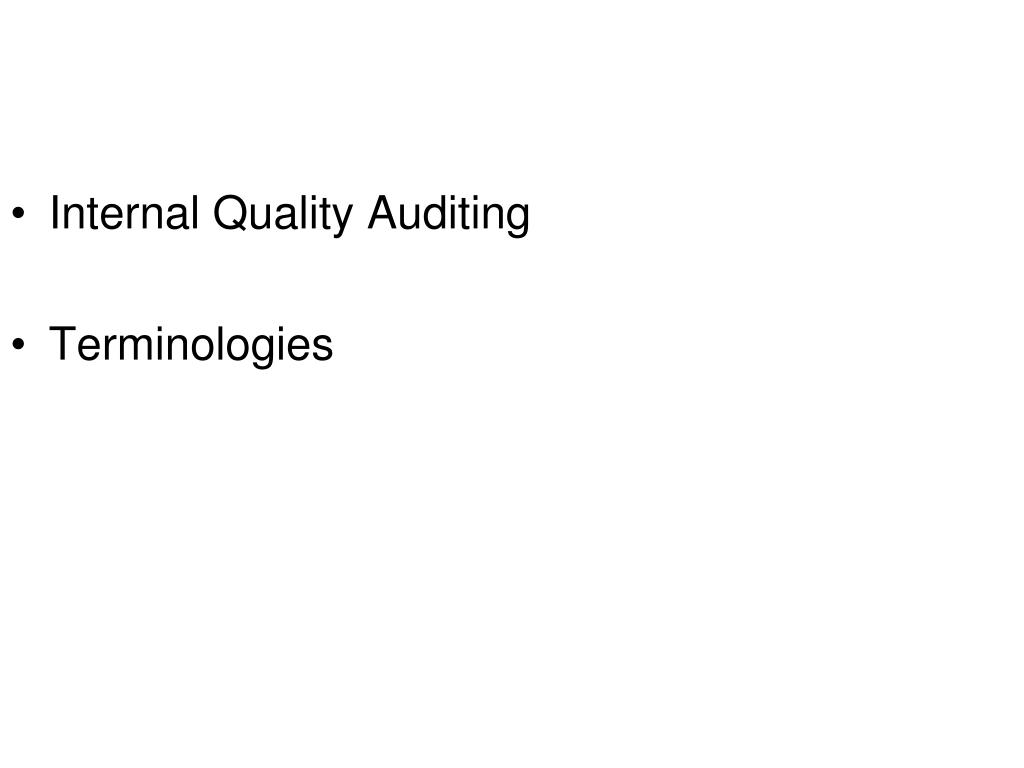 PPT - Internal Quality Auditing Terminologies PowerPoint Presentation ...