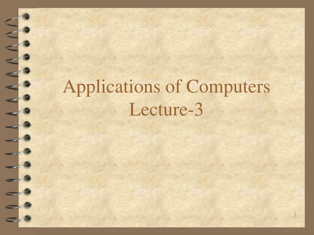 PPT - Applications of Computers Lecture-3 PowerPoint Presentation, free ...