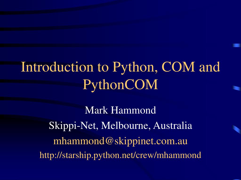 Ppt Introduction To Python Com And Pythoncom Powerpoint Presentation 0778