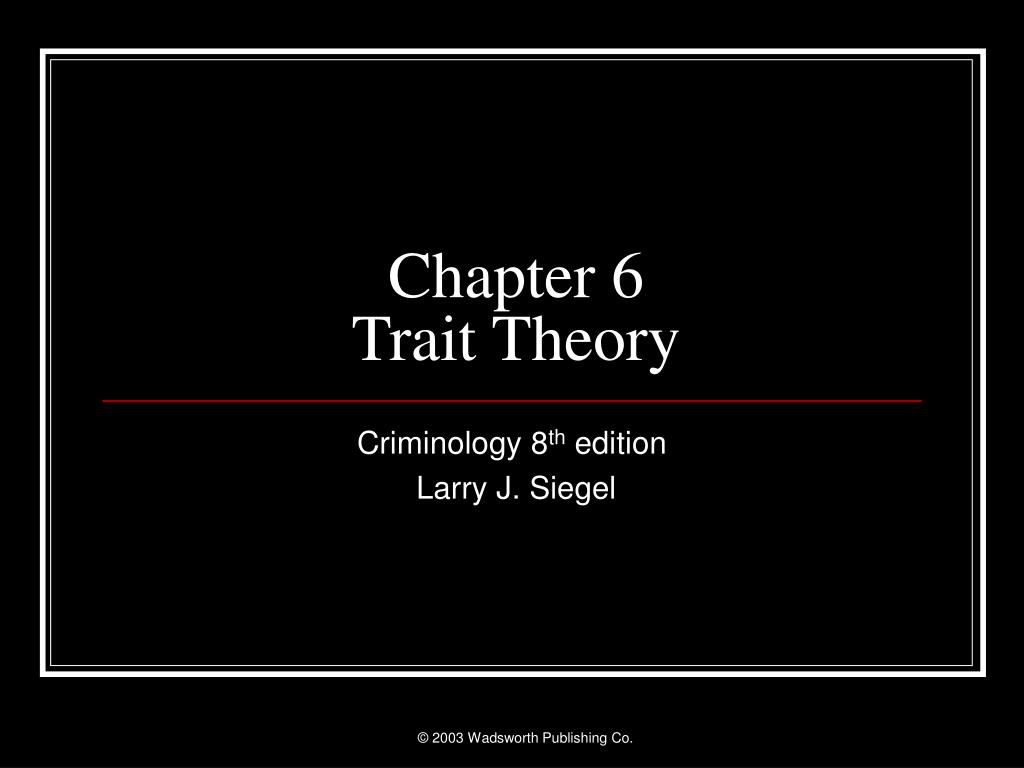 PPT - Chapter 6 Trait Theory PowerPoint Presentation, free download ...