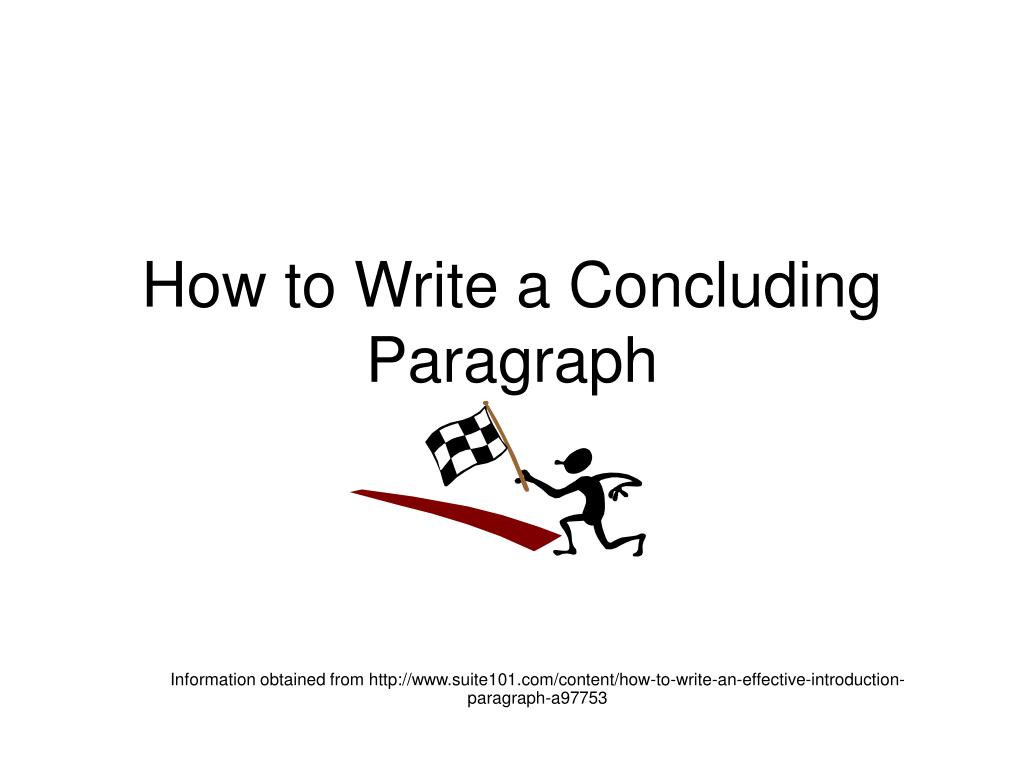 PPT - How to Write a Concluding Paragraph PowerPoint Presentation, free ...