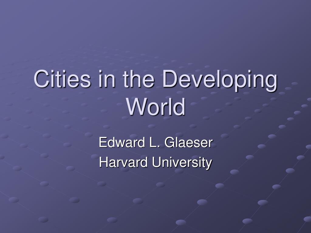 PPT - Cities in the Developing World PowerPoint Presentation, free ...