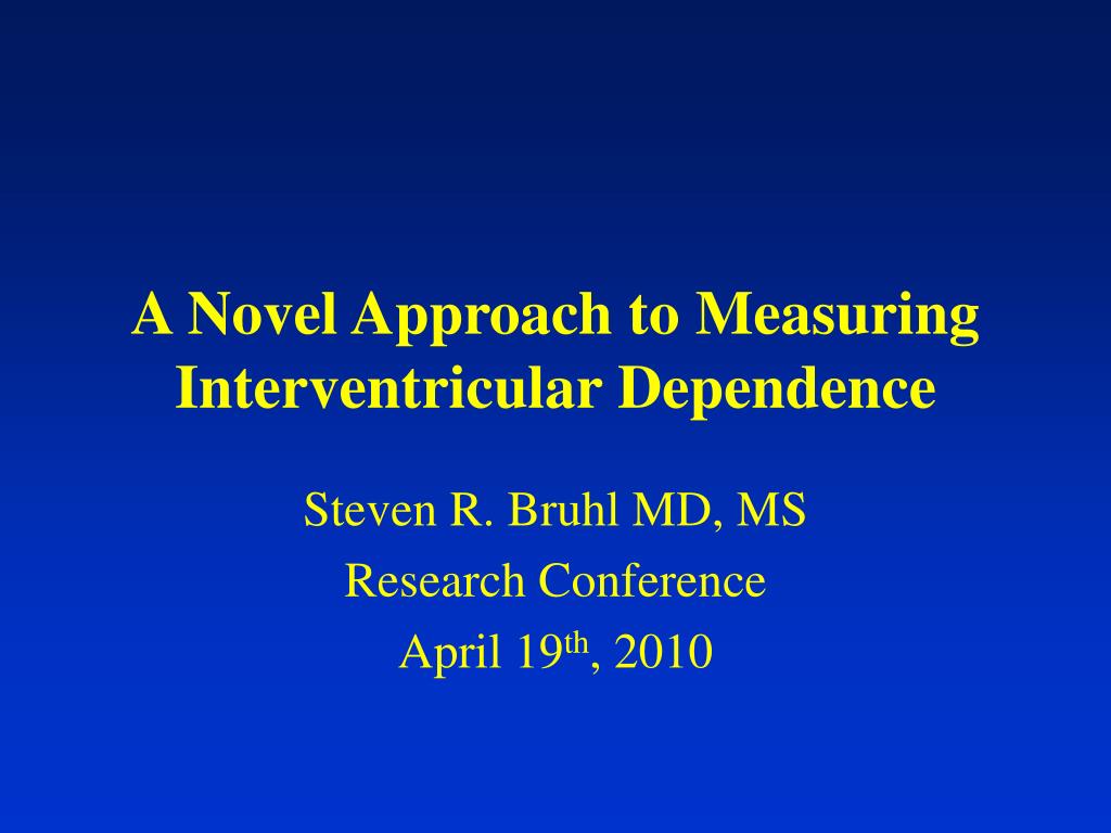PPT - A Novel Approach to Measuring Interventricular Dependence ...