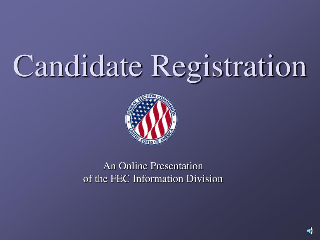 PPT - Candidate Registration PowerPoint Presentation, free download ...