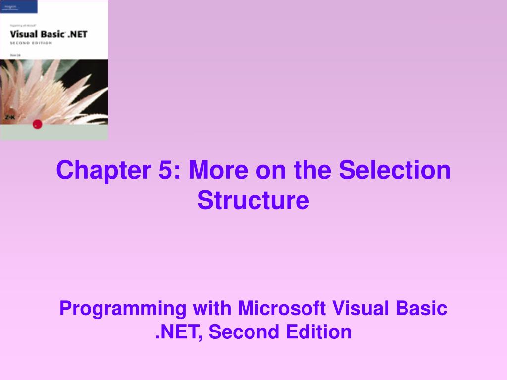 PPT - Chapter 5: More on the Selection Structure PowerPoint ...