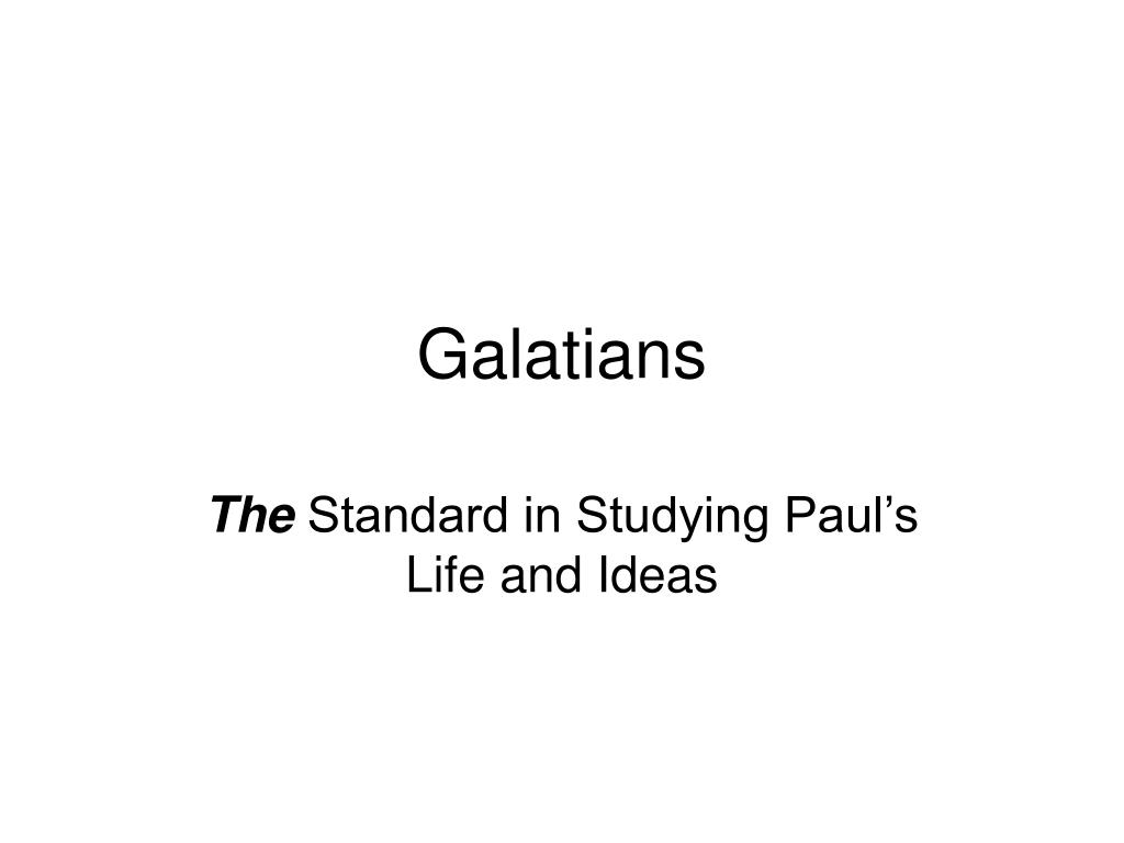 PPT - Galatians PowerPoint Presentation, free download - ID:250411