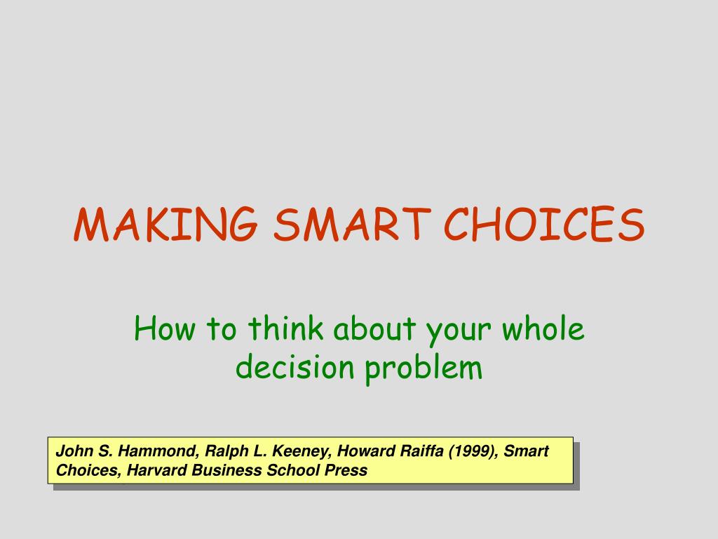 PPT - MAKING SMART CHOICES PowerPoint Presentation, free download - ID ...