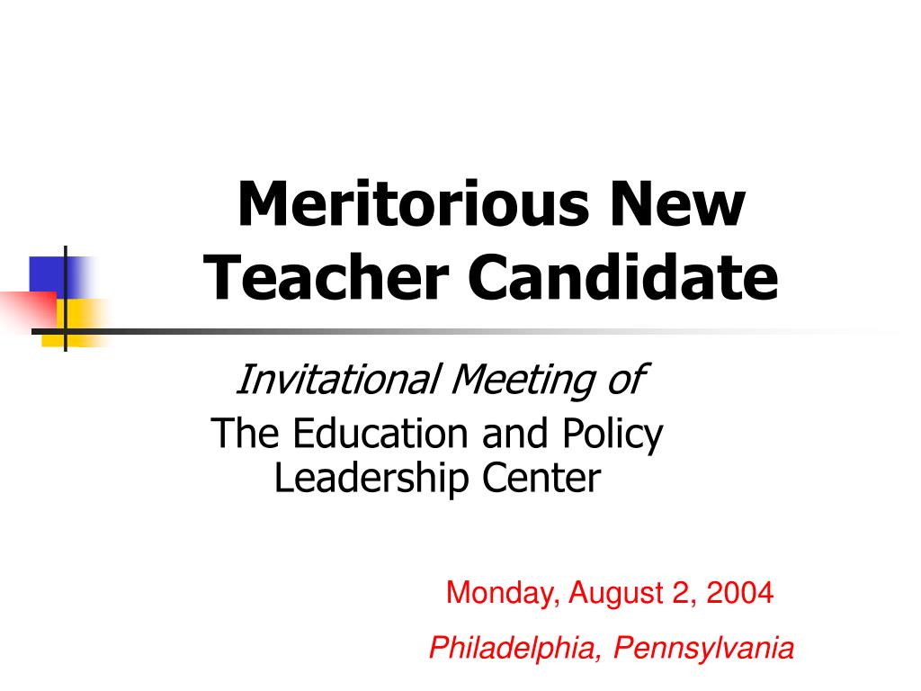 PPT - Meritorious New Teacher Candidate PowerPoint Presentation, free ...