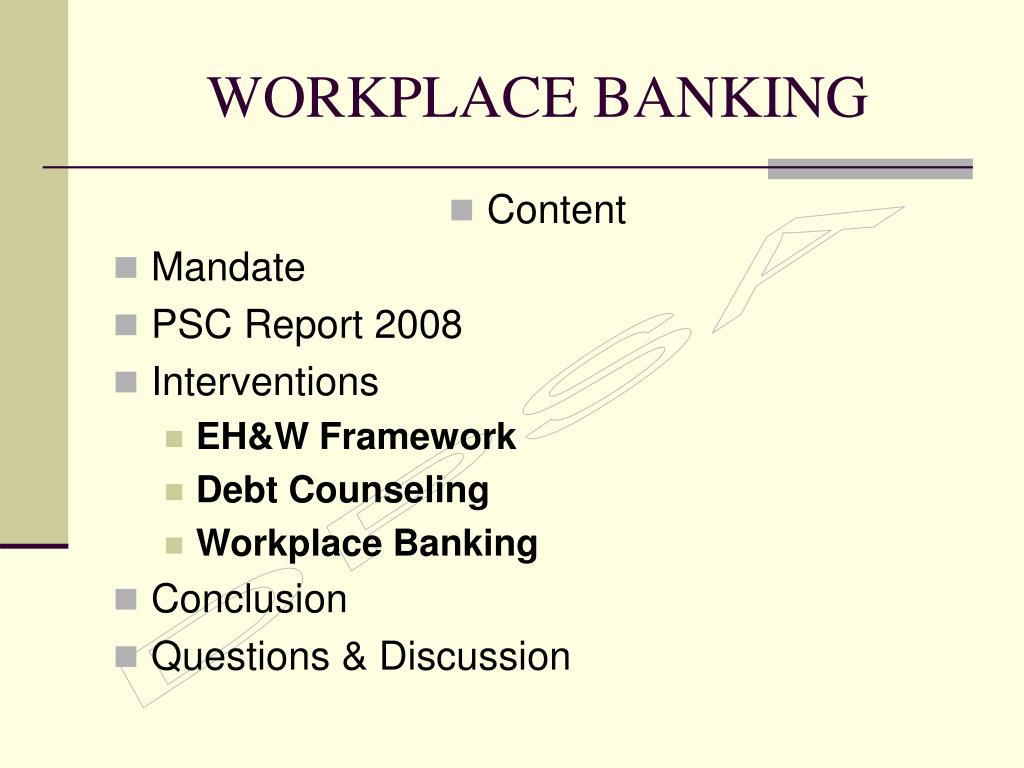 PPT - WORKPLACE BANKING PowerPoint Presentation, free download - ID:25156