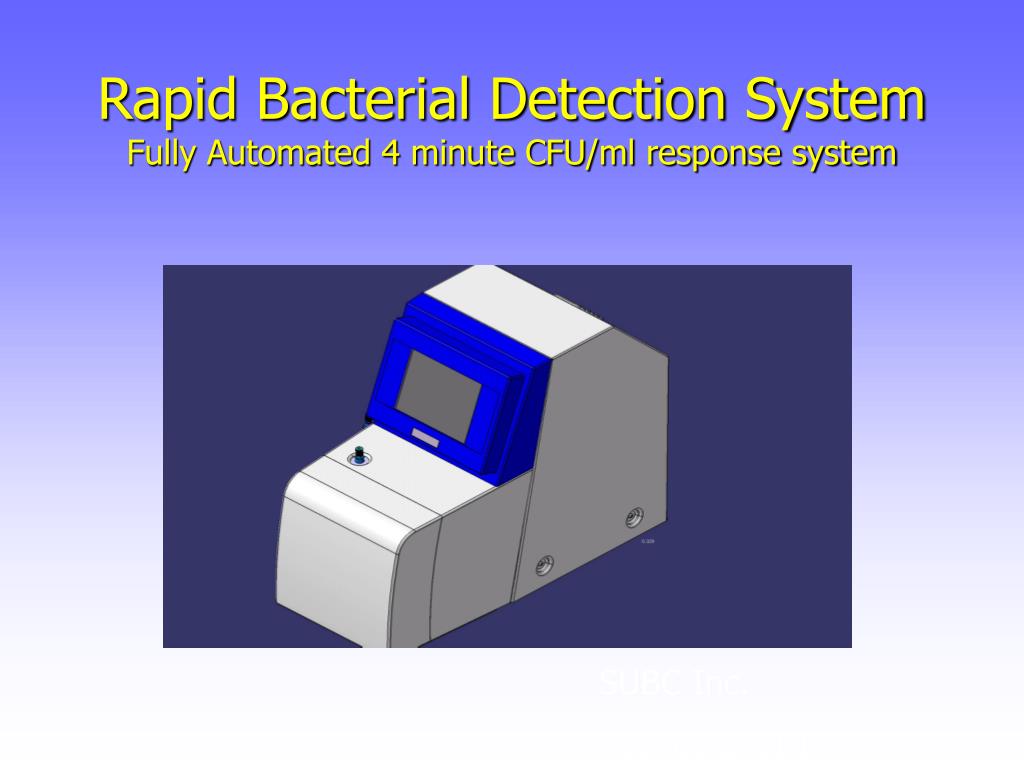 Ppt Rapid Bacterial Detection System Fully Automated 4 Minute Cfuml Response System