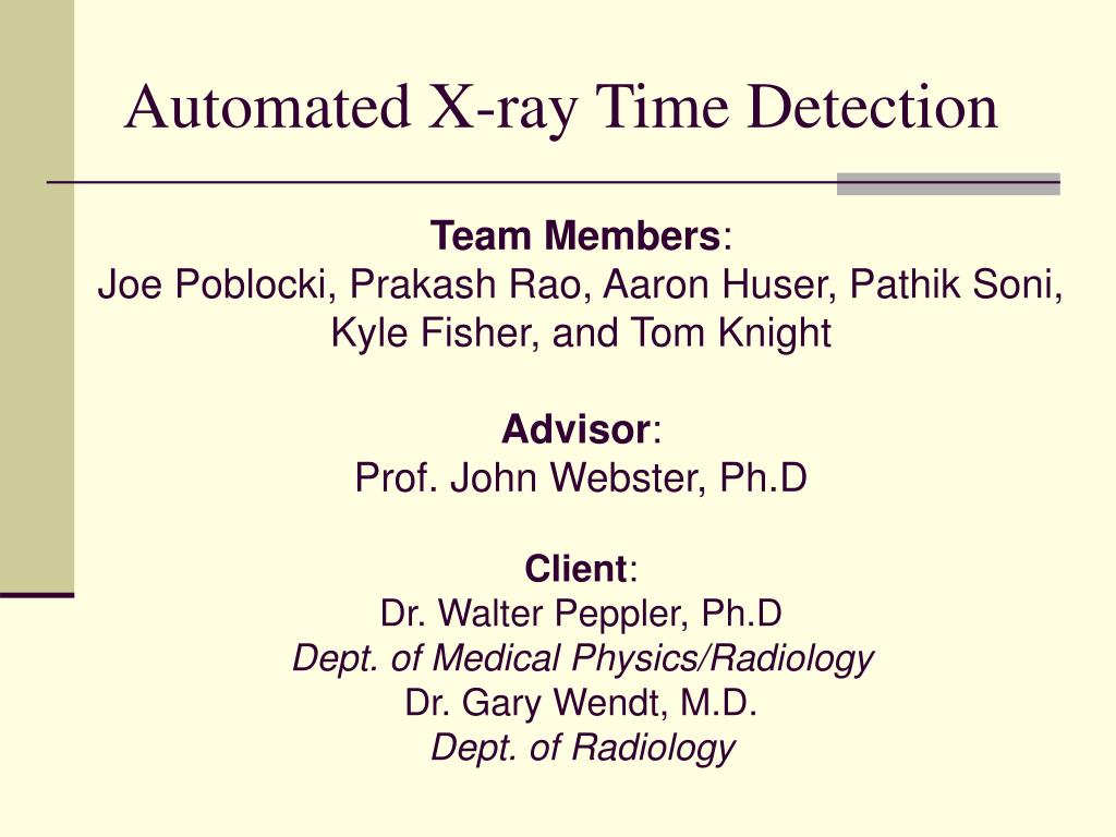 PPT - Automated X-ray Time Detection PowerPoint Presentation, free ...