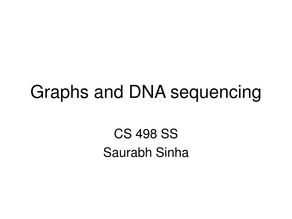 PPT - Graphs and DNA sequencing PowerPoint Presentation, free download ...
