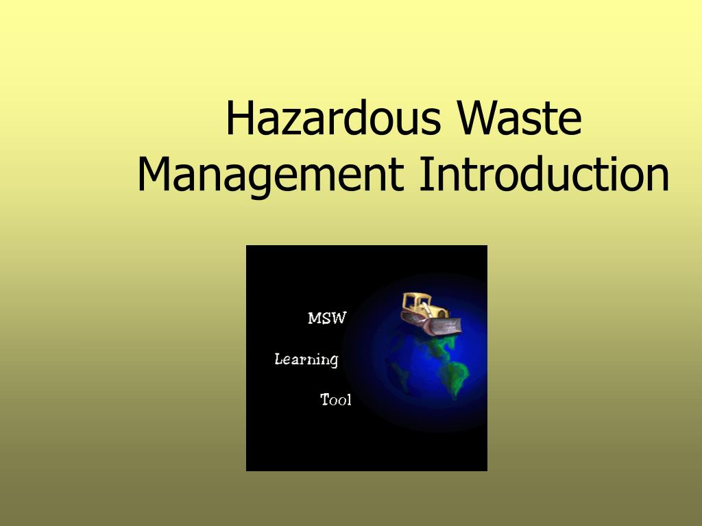 PPT - Hazardous Waste Management Introduction PowerPoint Presentation ...