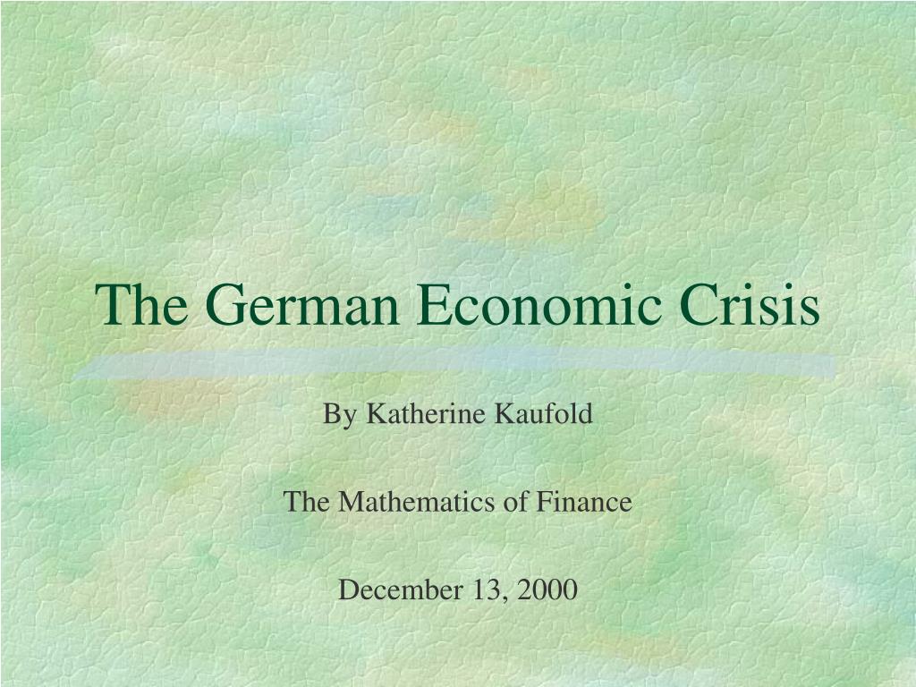 PPT - The German Economic Crisis PowerPoint Presentation, free download ...