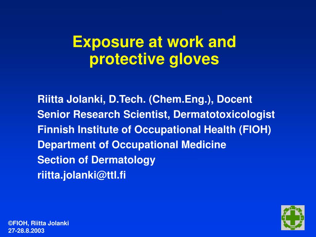 PPT - Exposure at work and protective gloves PowerPoint Presentation ...