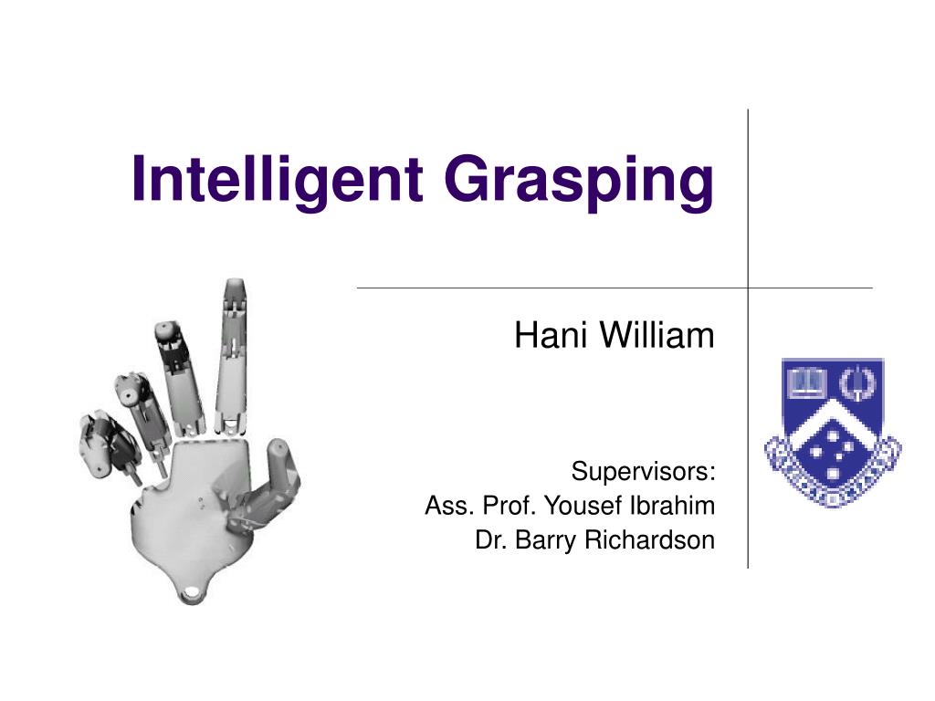 PPT - Intelligent Grasping PowerPoint Presentation, free download - ID ...