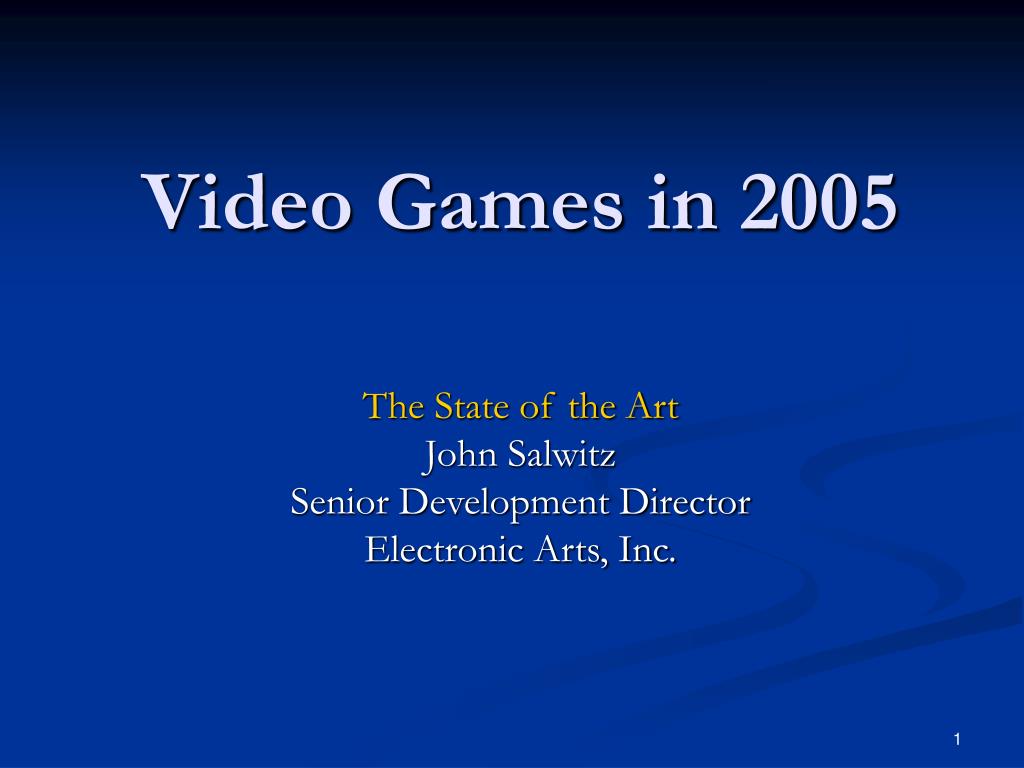 PPT - Video Games in 2005 PowerPoint Presentation, free download - ID:25601