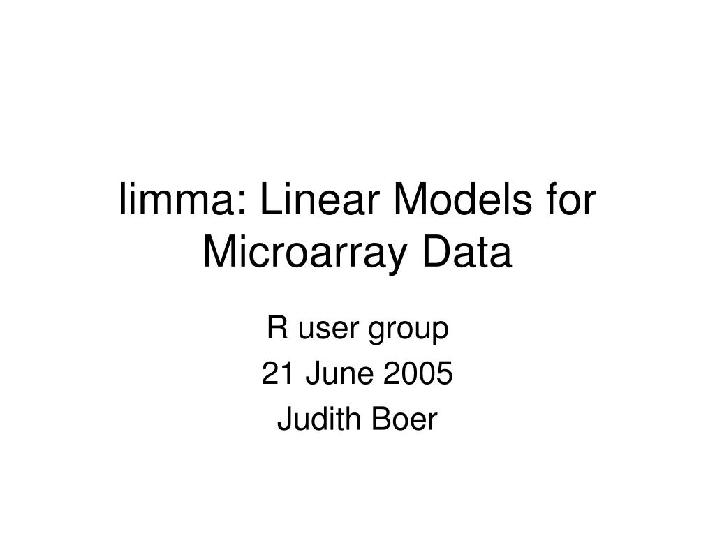 PPT - limma: Linear Models for Microarray Data PowerPoint Presentation ...