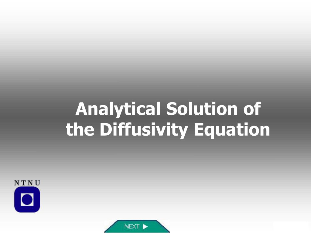 PPT - Analytical Solution of the Diffusivity Equation PowerPoint ...