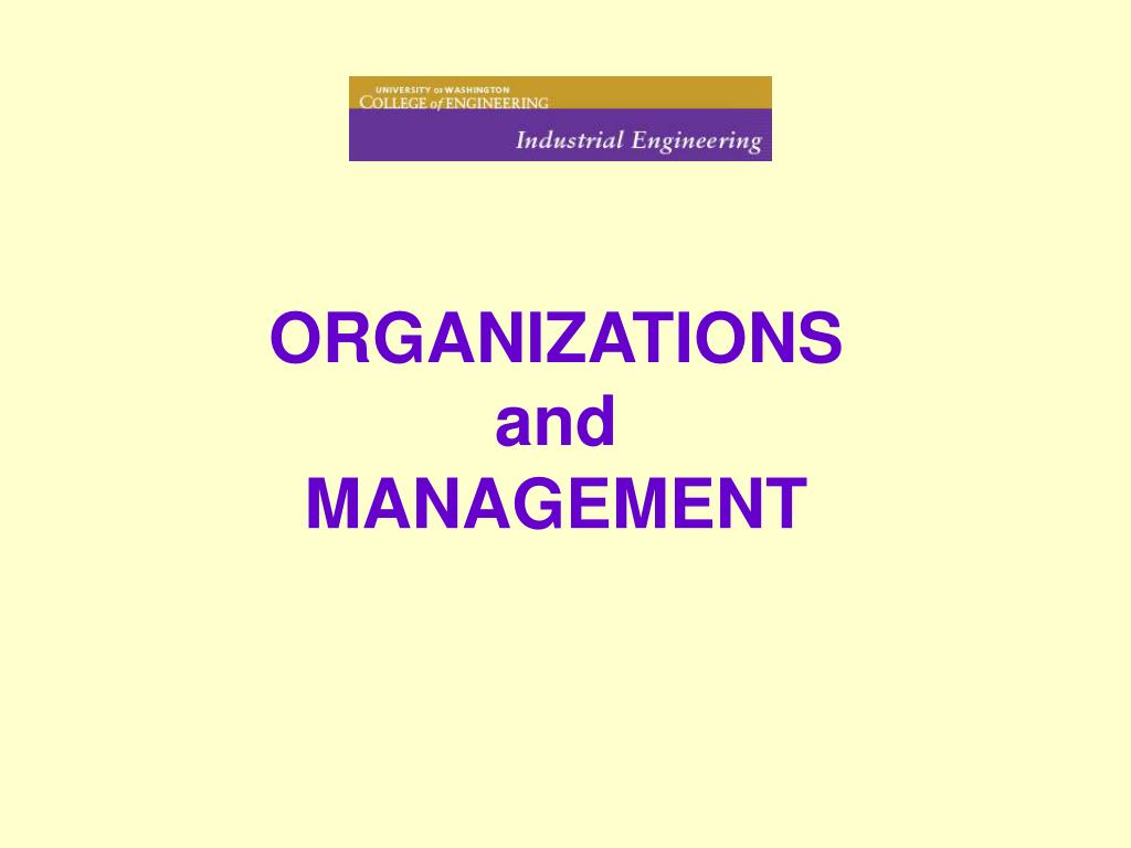 PPT - ORGANIZATIONS and MANAGEMENT PowerPoint Presentation, free ...
